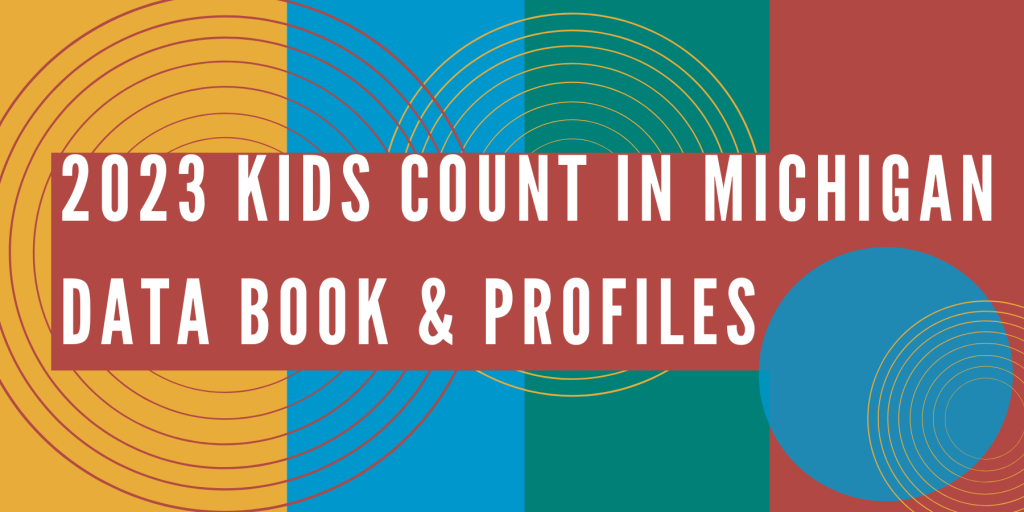 2023 Kids Count in Michigan Heat Maps – MLPP